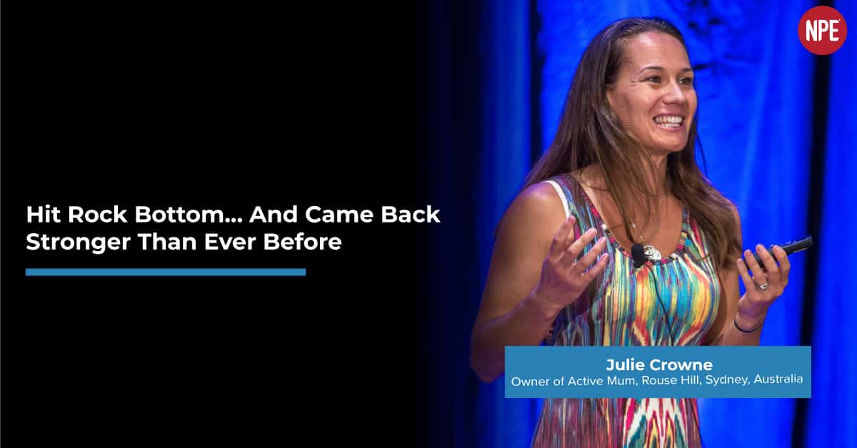 Julie Crowne – “Hit Rock Bottom… And Came Back Stronger Than Ever ...
