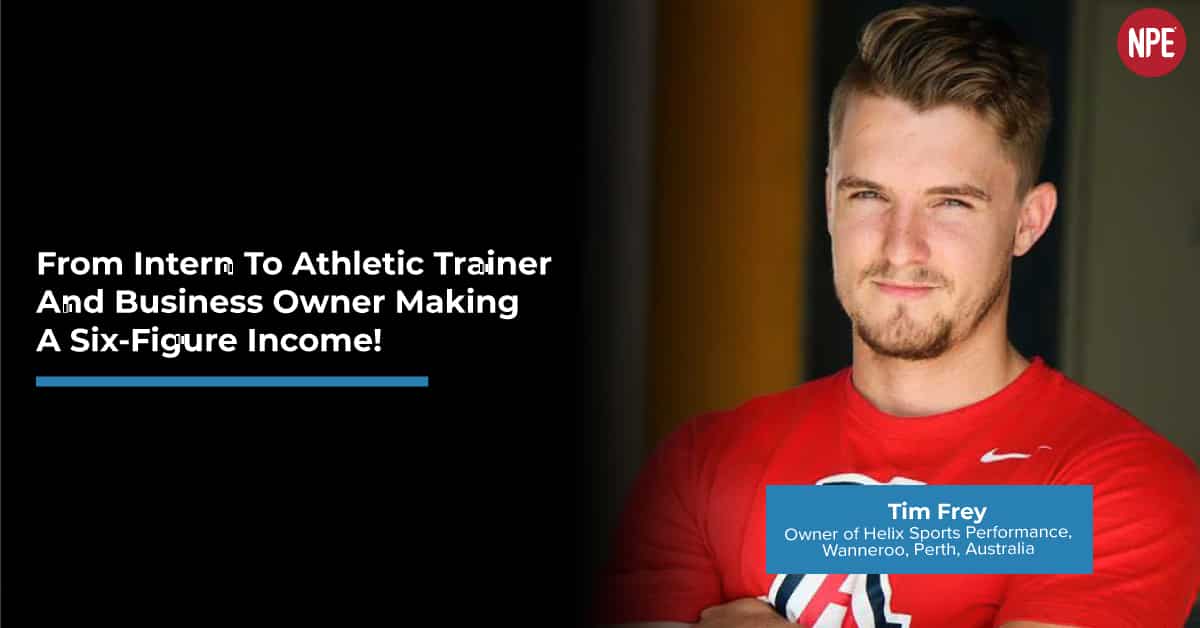 How Tim Went From Intern To Athletic Trainer And Business Owner : NPE ...