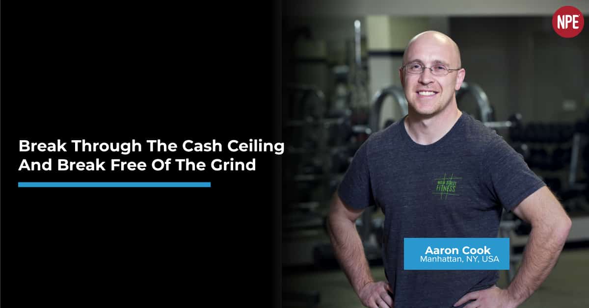 Aaron Cook - How He Got Out of Debt in His Gym Business : NPE Fitness