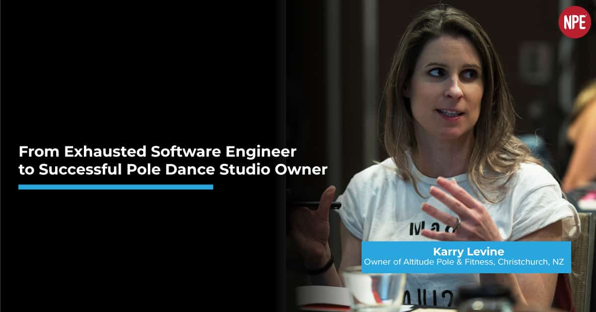 How Karry Became a Successful Pole Dance Studio Owner : NPE Fitness