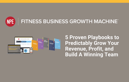 The Fitness Business Growth Machine | NPE Fitness