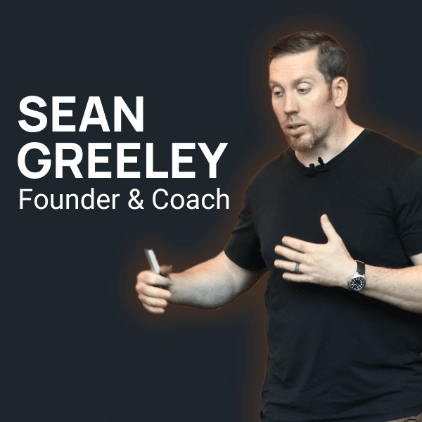 Sean Greeley | Founder, Coach, Author, Speaker