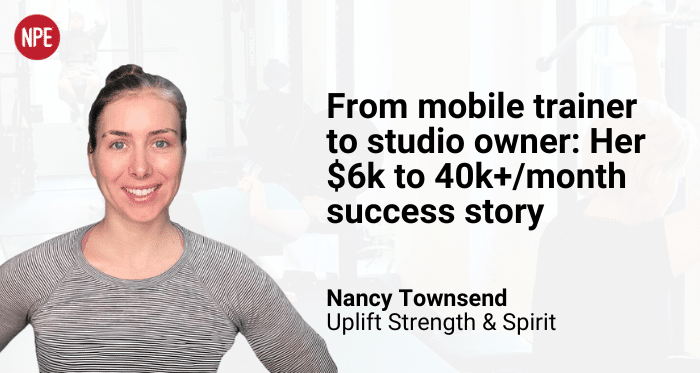 From mobile trainer to studio owner: Her $6k to 40k+/month success ...
